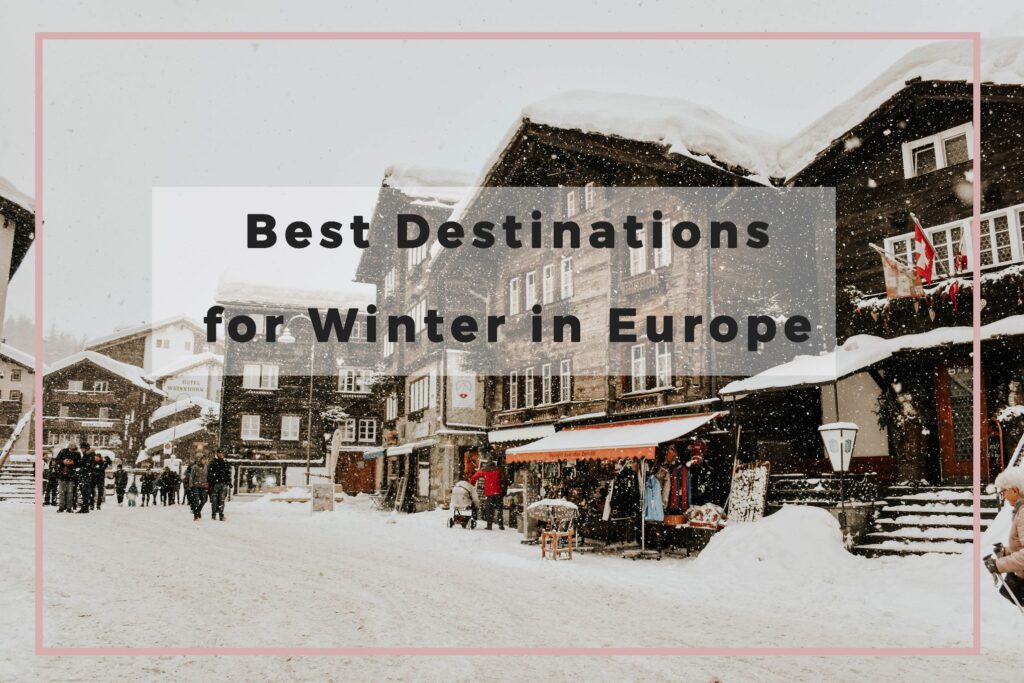 Os Melhores Destinos De Inverno Na Europa - Se Cuida Amiga